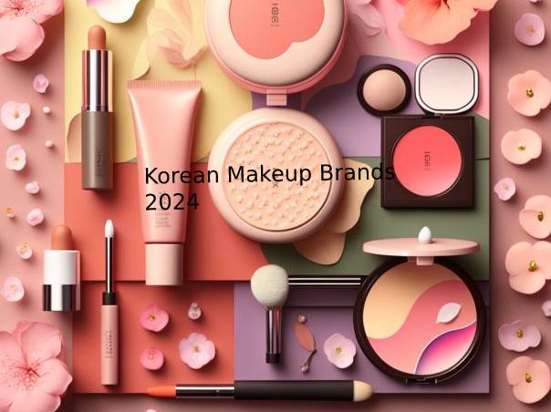 Korean Makeup Brands List - FoundersOF